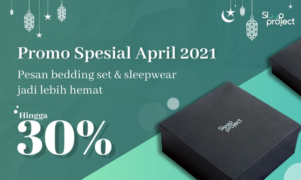 Promo Spesial April 2021 dari Sleep Project Buat Kamu | Sleep Project ...